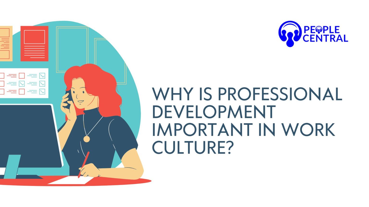 Professional Development: Why It's Crucial for Modern Work Culture ...